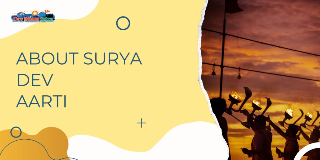 Surya Dev Aarti – DevDham Yatra